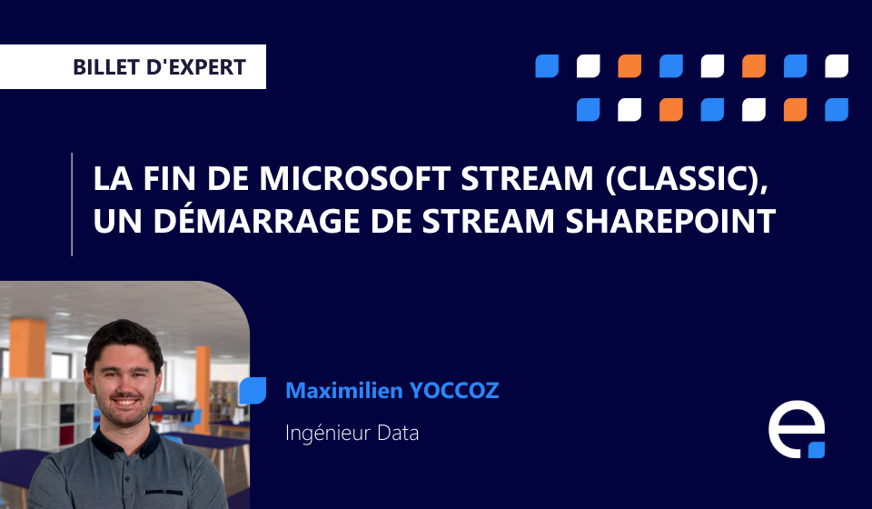 La fin de Microsoft Stream (Classic), un démarrage de Stream SharePoint ...
