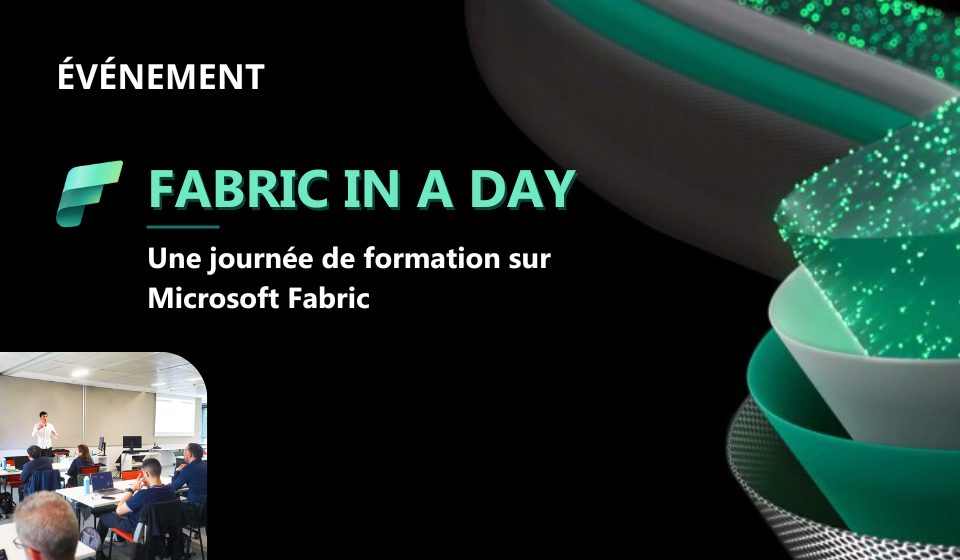Fabric in a Day : Une journée de formation sur Microsoft Fabric